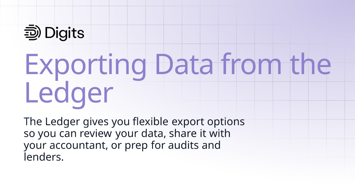 Exporting Data from the Ledger | Digits Help Center