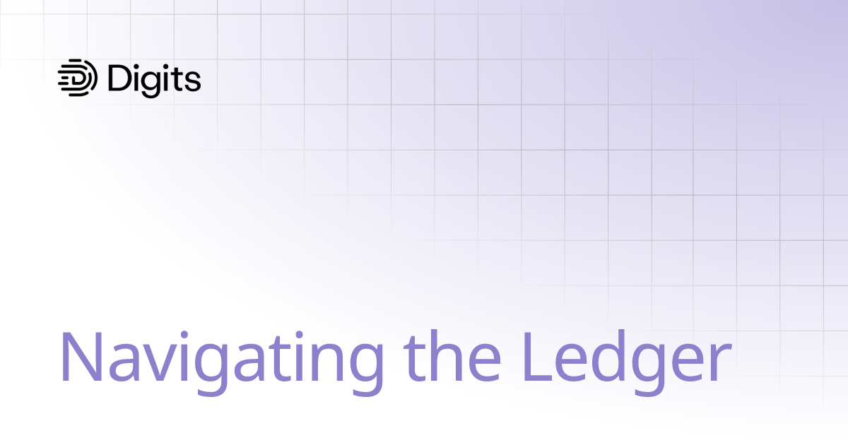 Navigating the Ledger | Digits Help Center